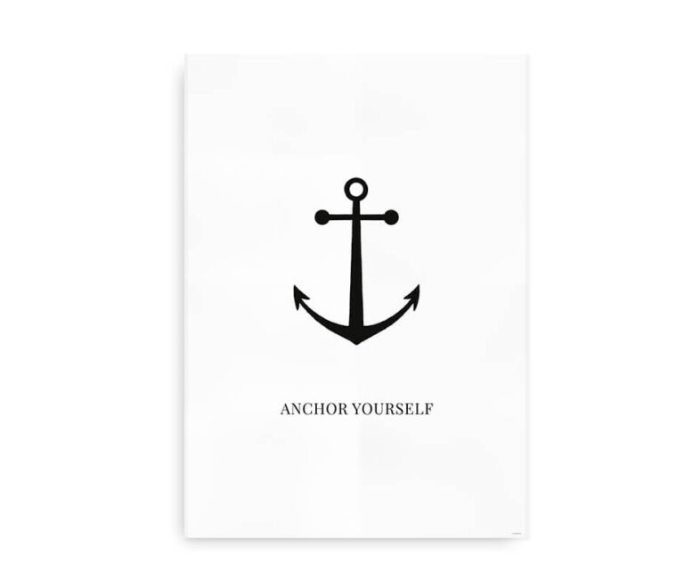 Citatplakat med teksten "Anchor Yourself" - Find den på navneleg.dk